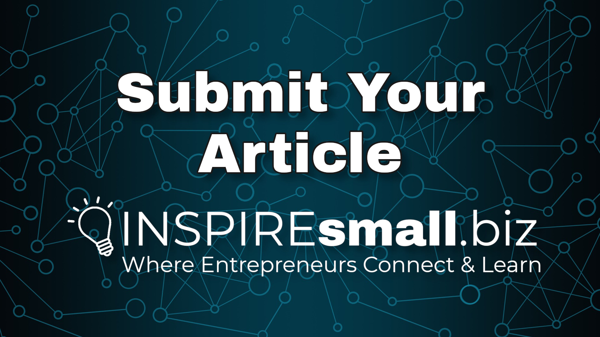 Content Submission Guidelines - INSPIREsmall.biz