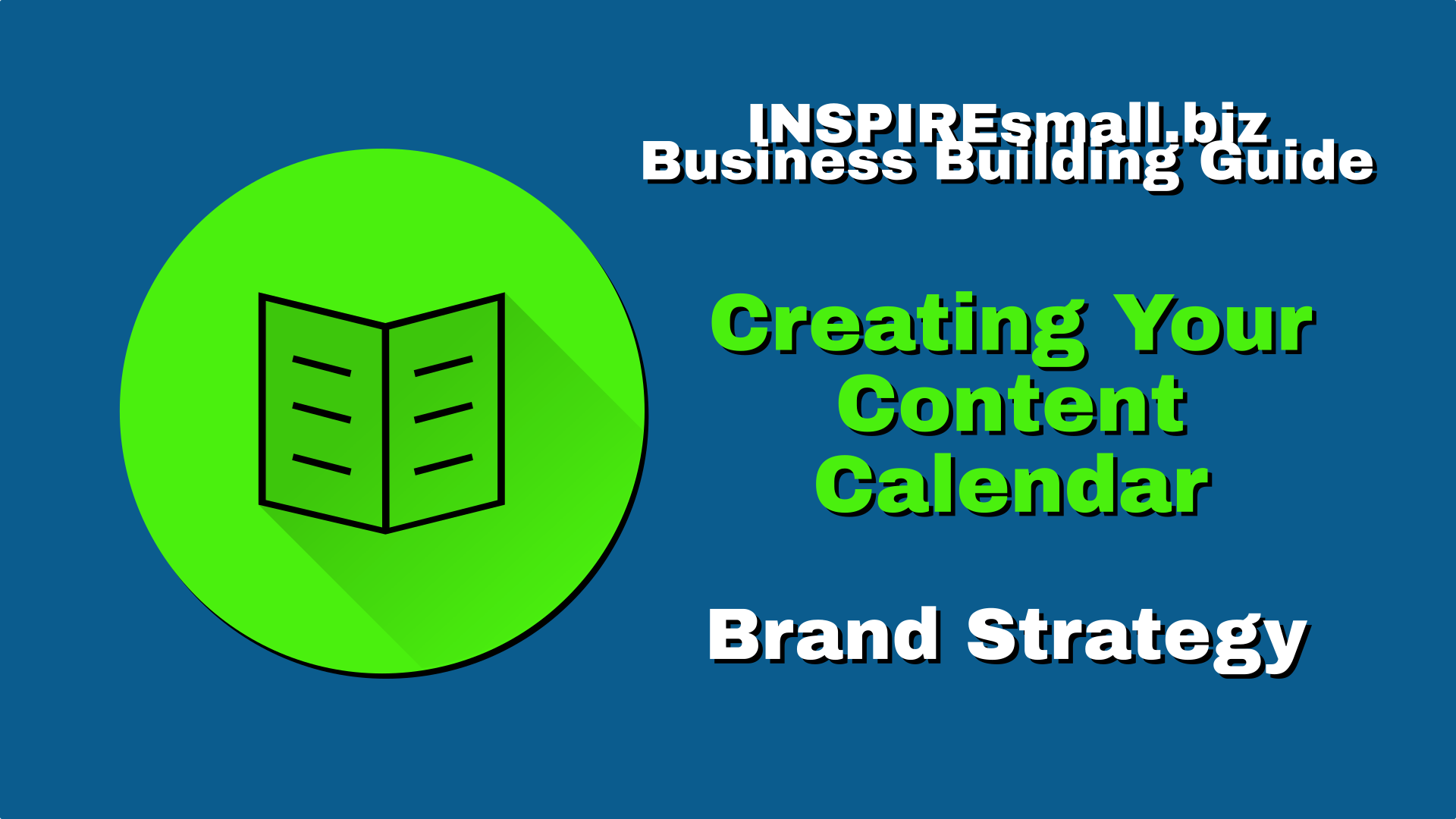 Creating Your Content Calendar INSPIREsmall biz