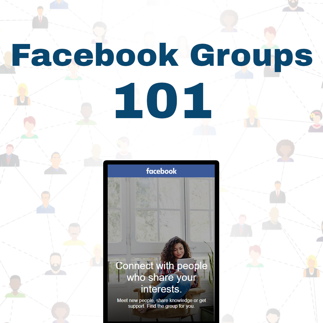 Facebook Groups 101 - INSPIREsmall.biz