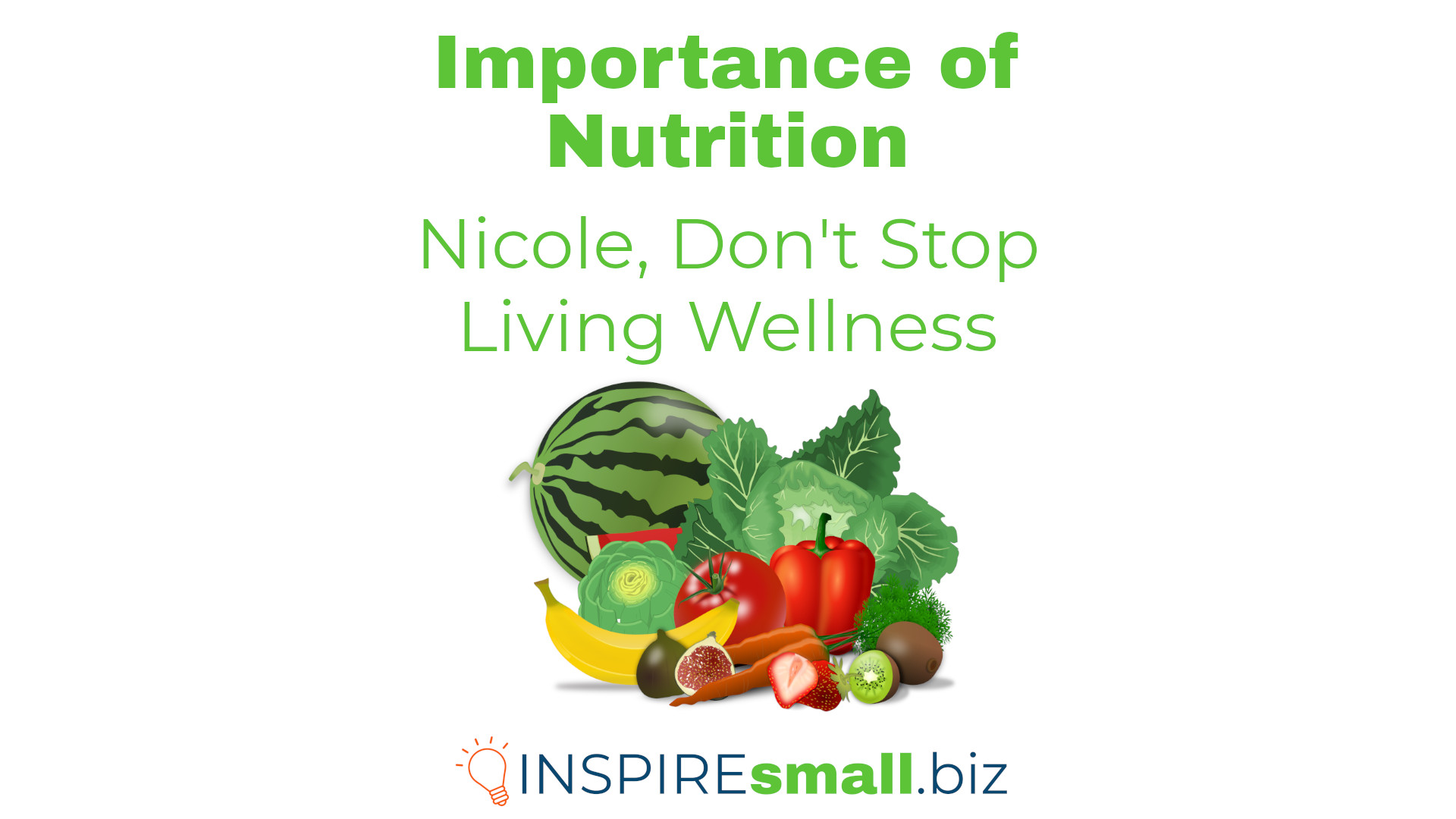 Importance of Nutrition - INSPIREsmall.biz